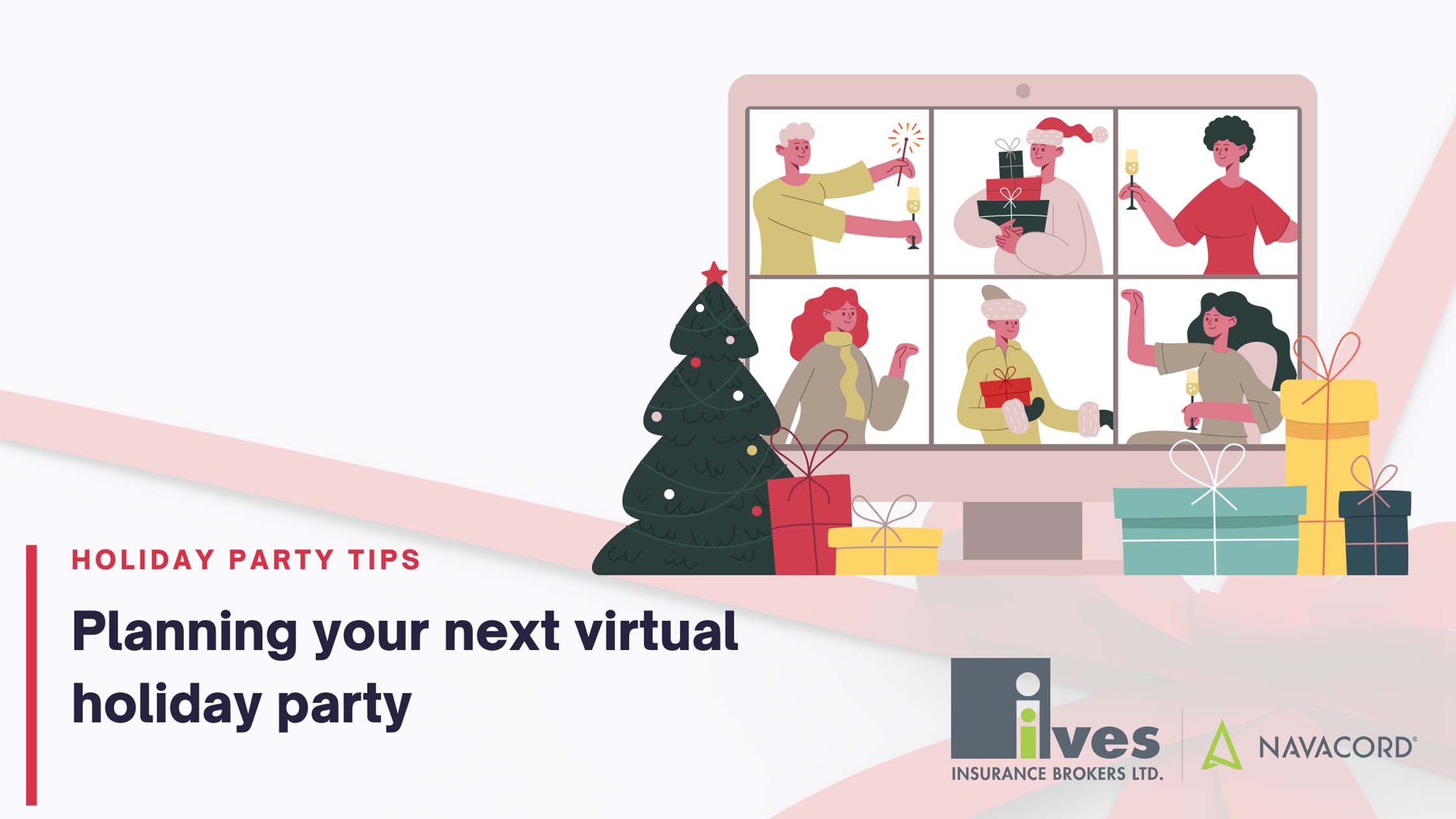Planning your next virtual holiday party - Ives Insurance Brokers
